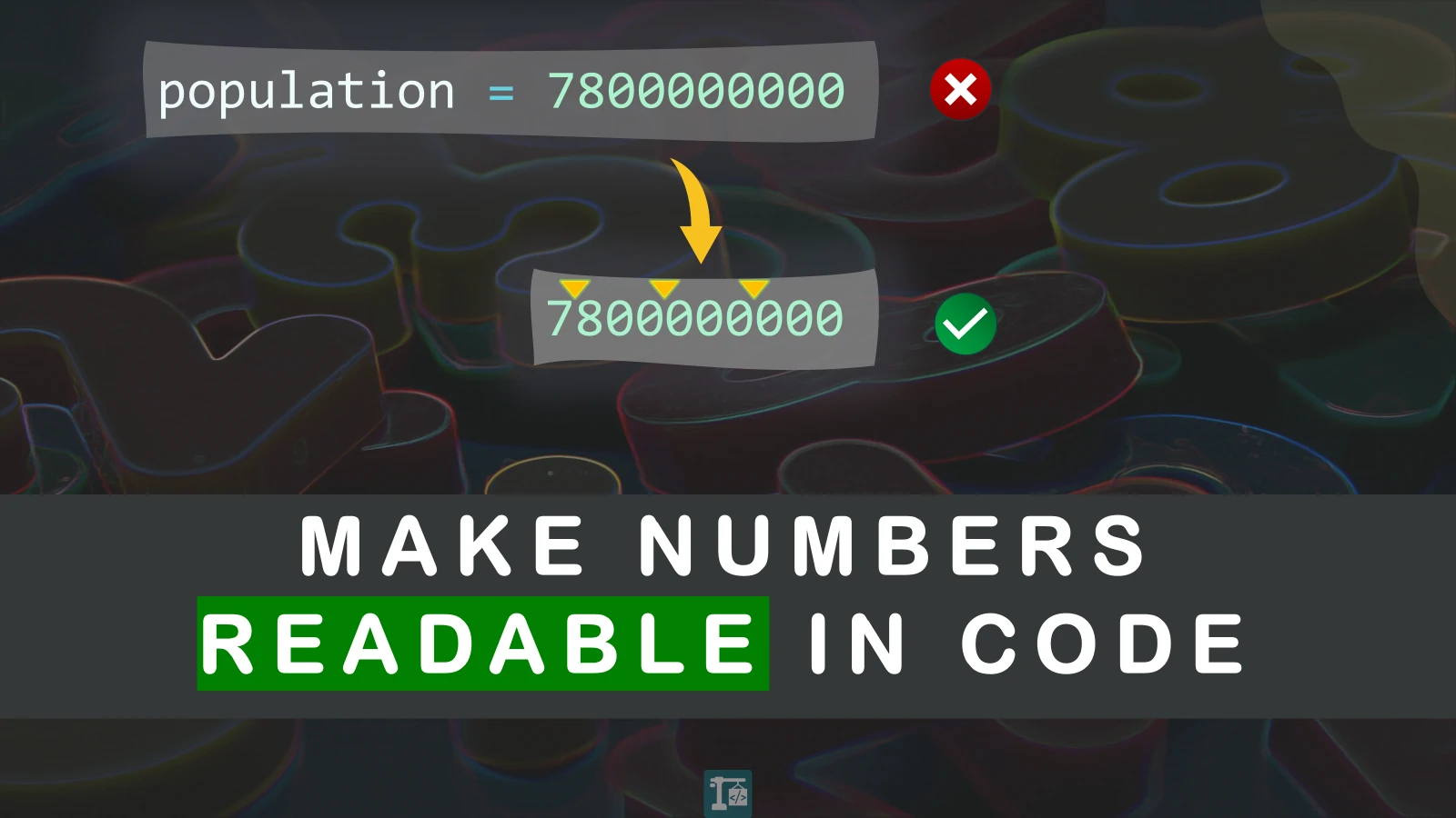 Make Numbers More Readable in Your Code